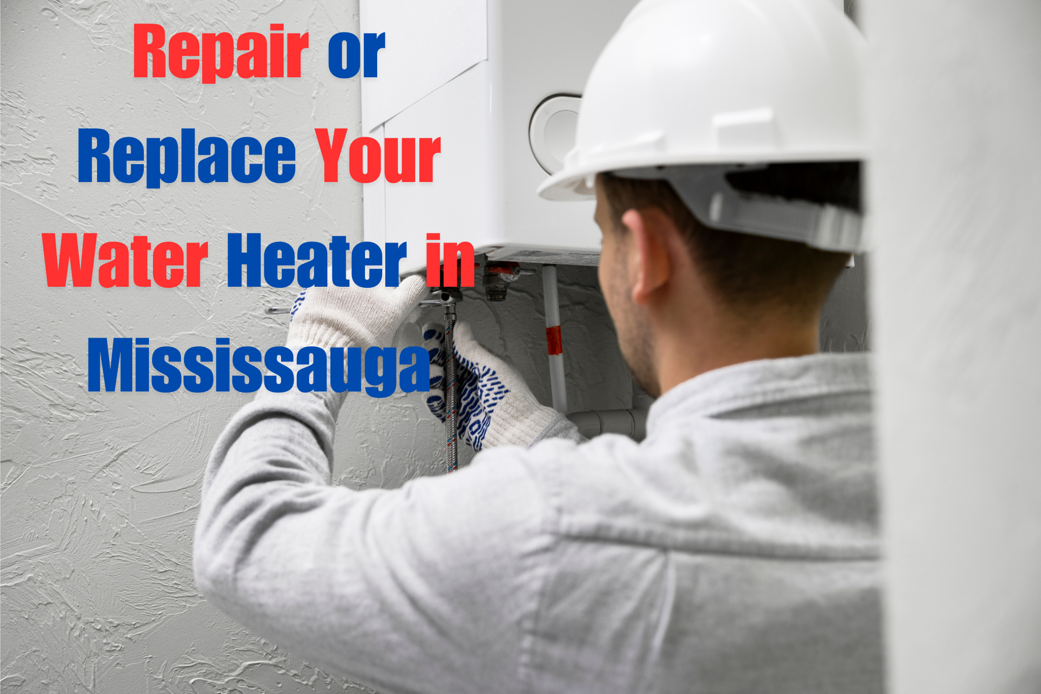 Repair Or Replace Your Water Heater - Delex Plumbing